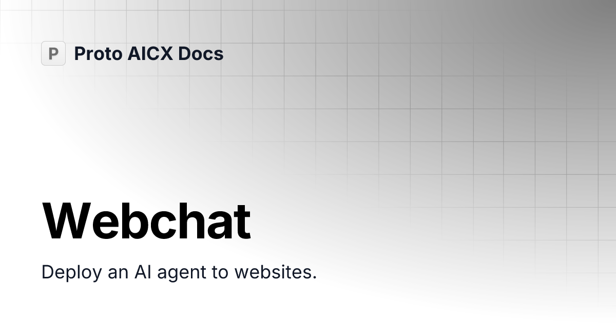 Webchat | Proto AICX Docs