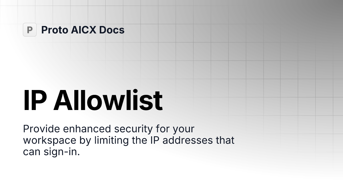 IP Allowlist | Proto AICX Docs
